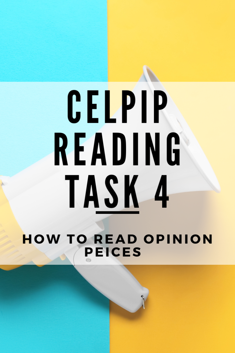 How to Practice for CELPIP Reading Task 4: Reading for Viewpoints ...