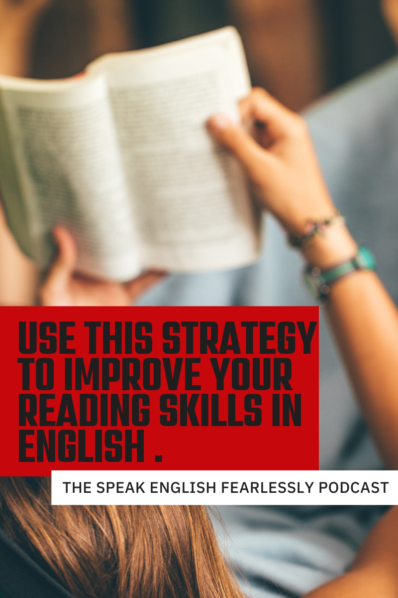 Use This Strategy To Improve Your English Reading Skills - CELPIP Success