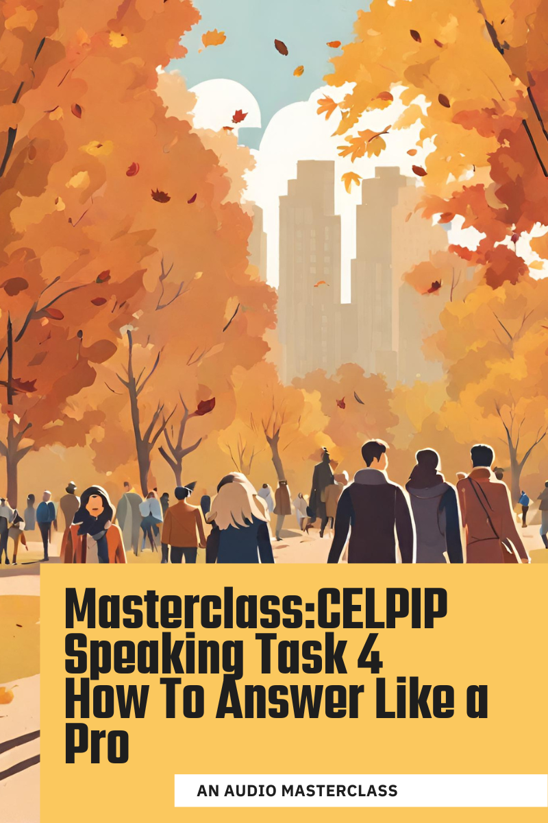 A Masterclass on CELPIP Speaking Task 4: Making Predictions - Celpipsuccess